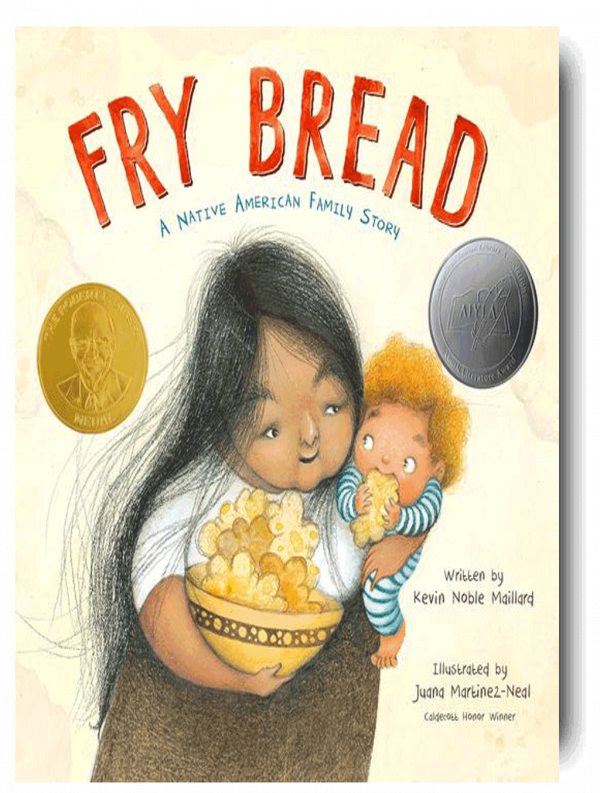 Fry Bread: A Native American Family Story – Skawenni:io Tsi ...